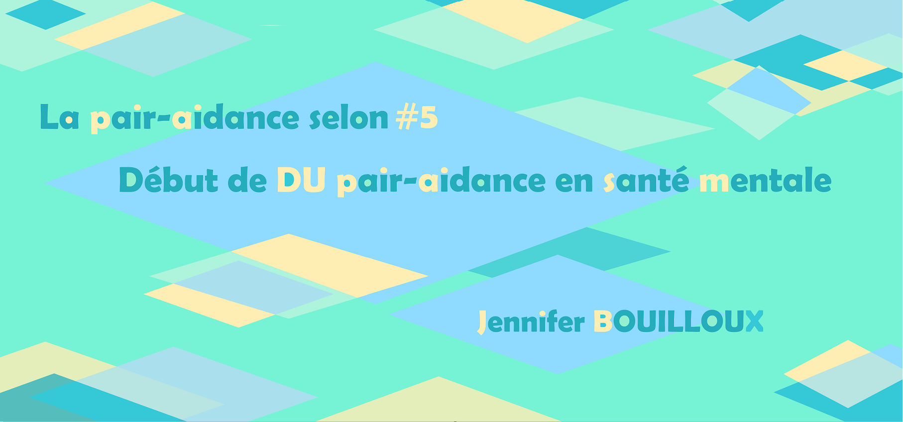 La pair-aidance selon #5 Début de DU pair-aidance en santé mentale ...